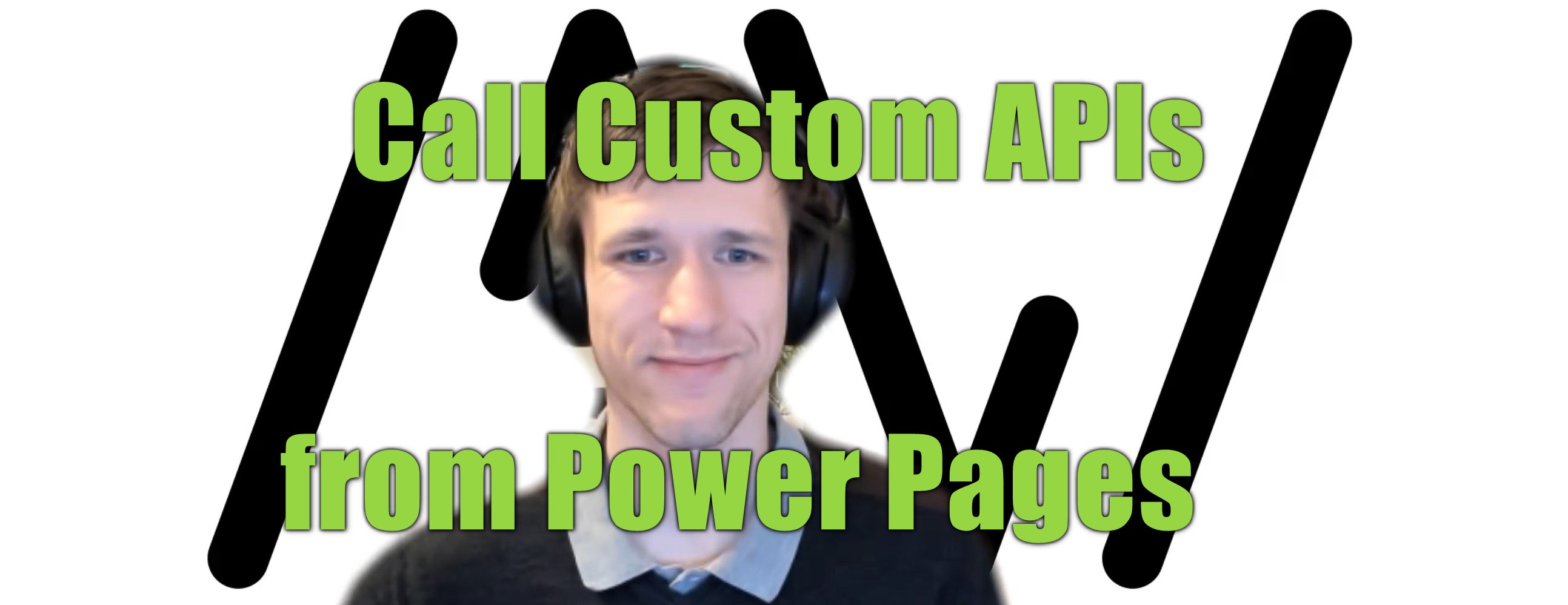 [VIDEO] A solution for calling Custom APIs from Power Pages