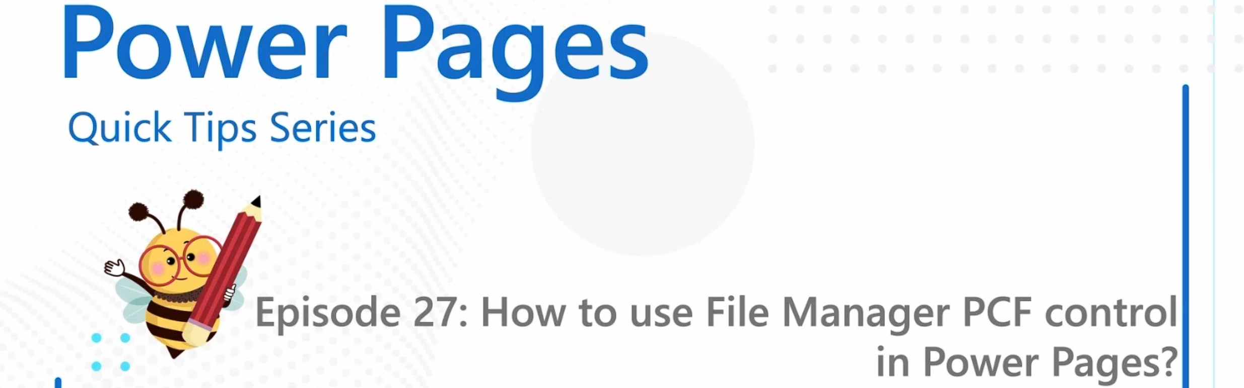 [VIDEO] Power Platform Learners: How to use File Manager PCF control in ...